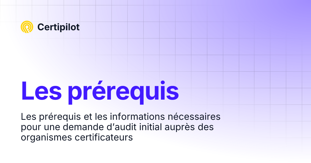 Les prérequis | Certipilot
